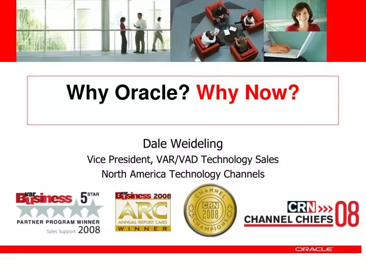PPT - Why Oracle? Why Now? PowerPoint Presentation, free download - ID ...