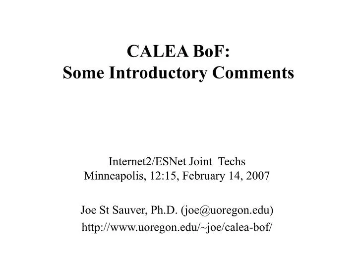 PPT - CALEA BoF: Some Introductory Comments PowerPoint Presentation ...