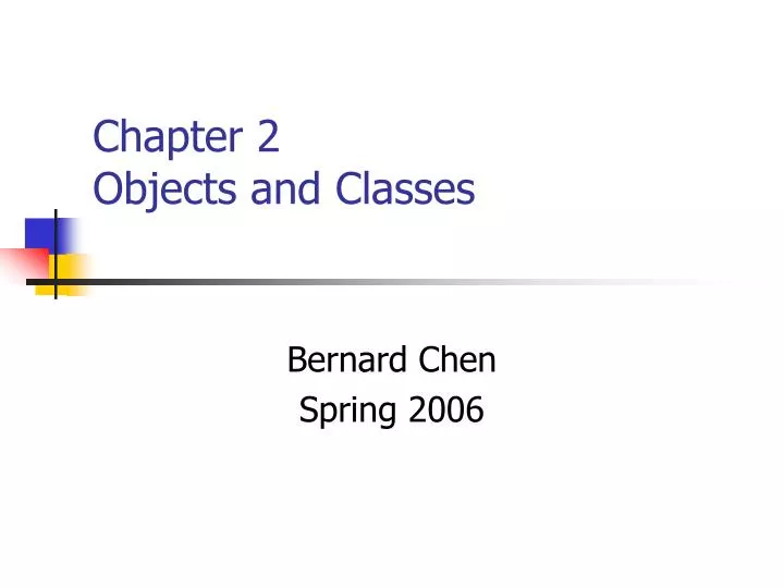 PPT - Chapter 2 Objects and Classes PowerPoint Presentation, free download - ID:1051071