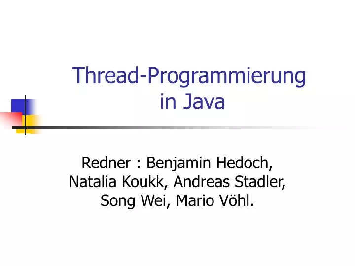 PPT - Thread-Programmierung in Java PowerPoint Presentation, free ...