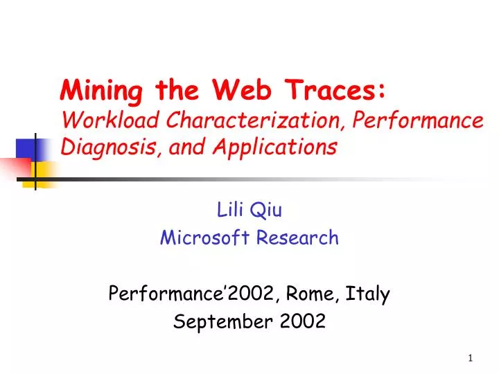 Ppt Mining The Web Traces Workload Characterization Performance Diagnosis And Applications