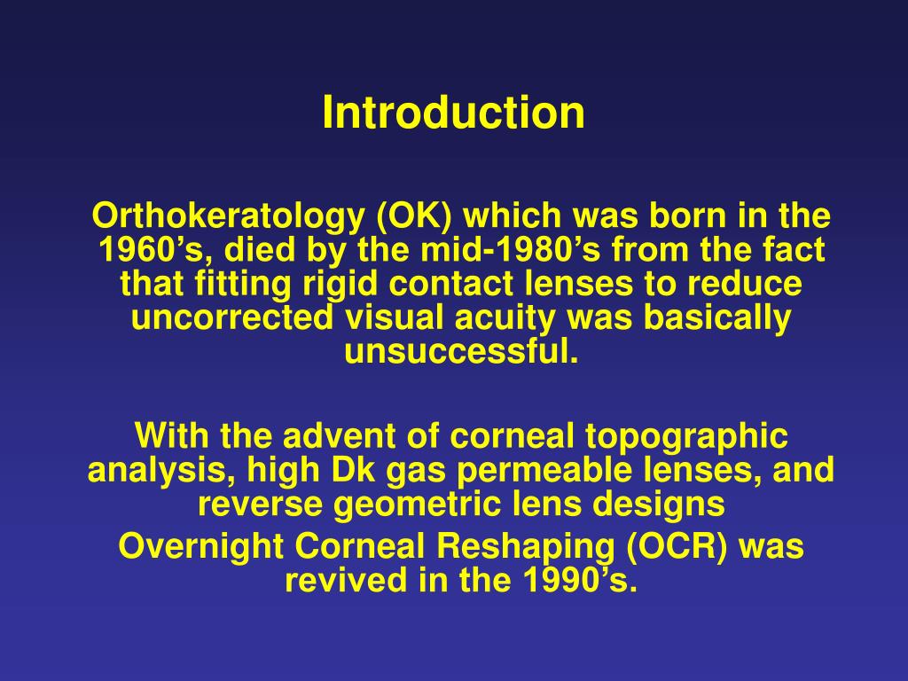 PPT - Overnight Corneal Reshaping (Orthokeratology) in Adolescents ...