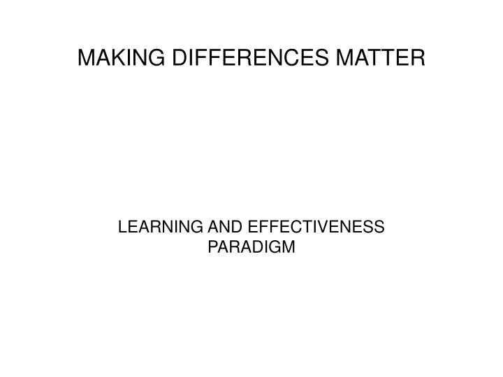PPT - MAKING DIFFERENCES MATTER PowerPoint Presentation, free download ...