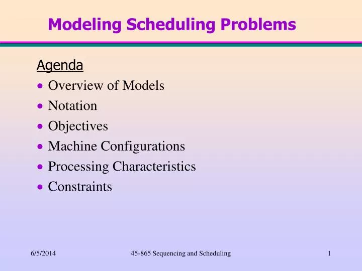 PPT - Modeling Scheduling Problems PowerPoint Presentation, free ...