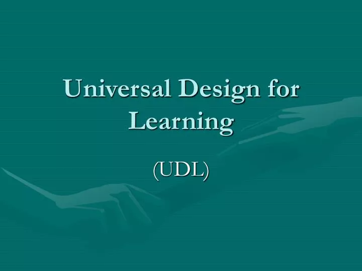 PPT - Universal Design for Learning PowerPoint Presentation, free ...