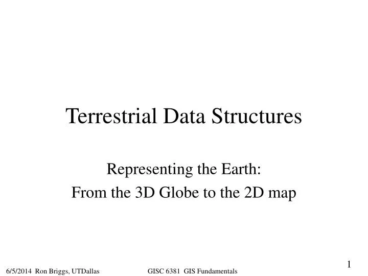 PPT - Terrestrial Data Structures PowerPoint Presentation, free ...