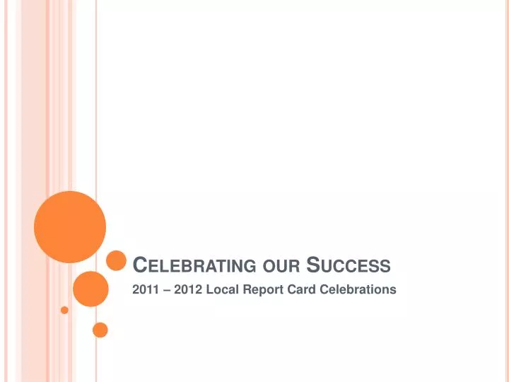 PPT - Celebrating our Success PowerPoint Presentation, free download ...