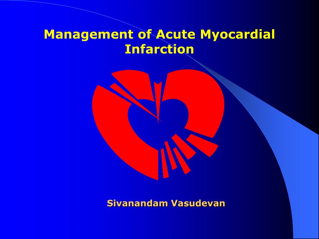Ppt Management Of Acute Myocardial Infarction Powerpoint Presentation