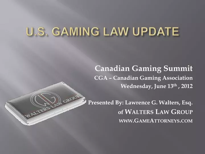 PPT - U.S. GAMING LAW UPDATE PowerPoint Presentation, free download ...