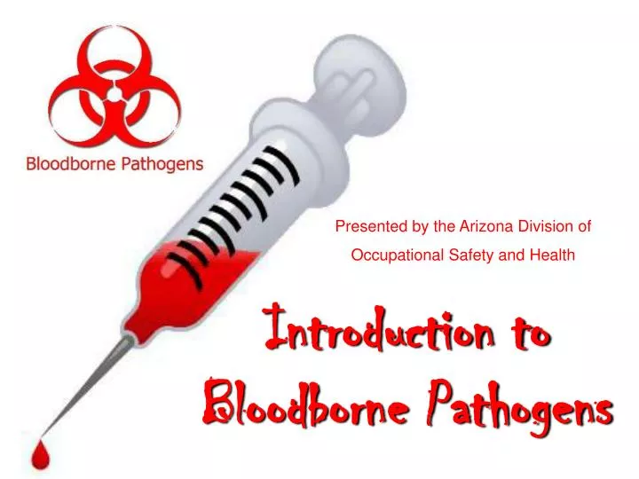 PPT - Introduction to Bloodborne Pathogens PowerPoint Presentation ...