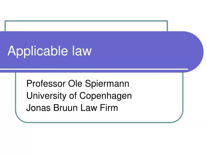 PPT - Applicable law PowerPoint Presentation, free download - ID:1062300