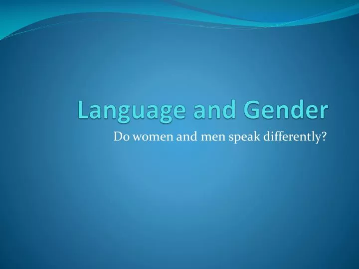 PPT - Language and Gender PowerPoint Presentation, free download - ID ...