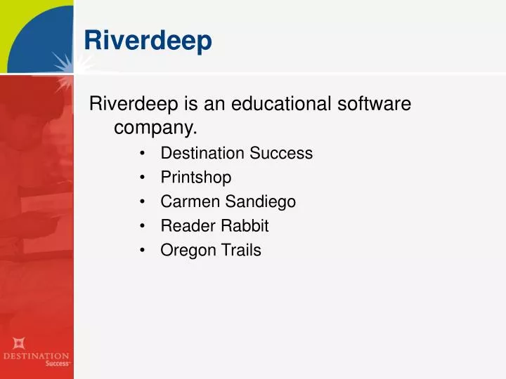 PPT - Riverdeep PowerPoint Presentation, free download - ID:1063416