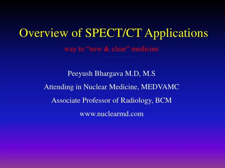 PPT - Overview of SPECT/CT Applications PowerPoint Presentation, free ...