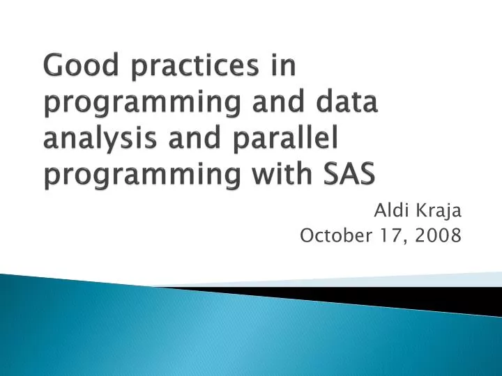 Ppt Good Practices In Programming And Data Analysis And Parallel Programming With Sas