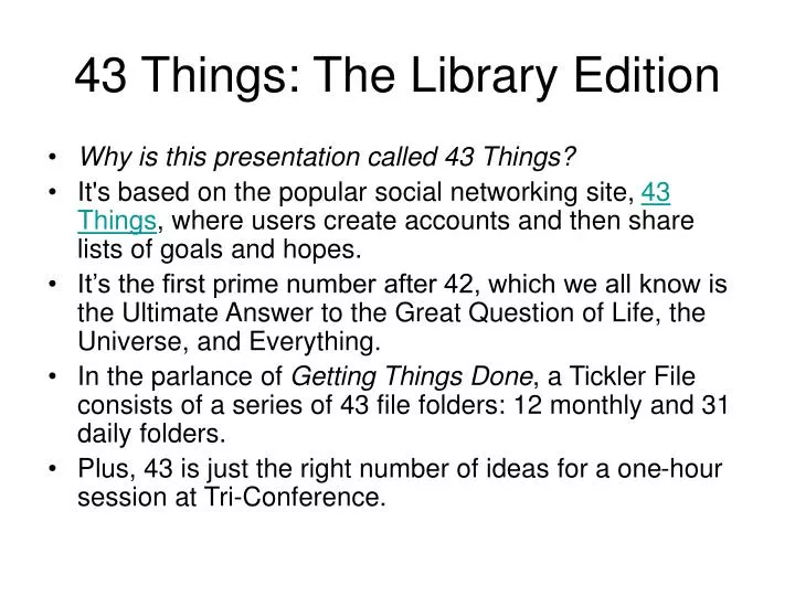 PPT - 43 Things: The Library Edition PowerPoint Presentation, free ...