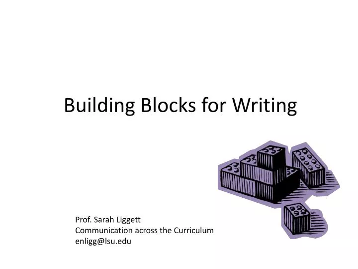 PPT - Building Blocks for Writing PowerPoint Presentation, free ...