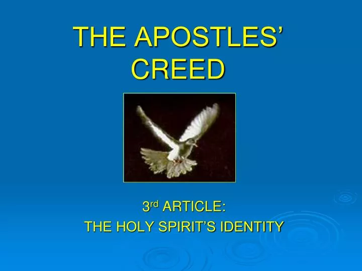 PPT - THE APOSTLES’ CREED PowerPoint Presentation, free download - ID ...