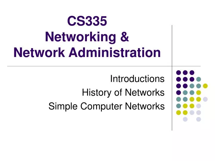 PPT - CS335 Networking & Network Administration PowerPoint Presentation - ID:1065337