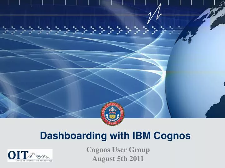PPT - Dashboarding with IBM Cognos PowerPoint Presentation, free ...