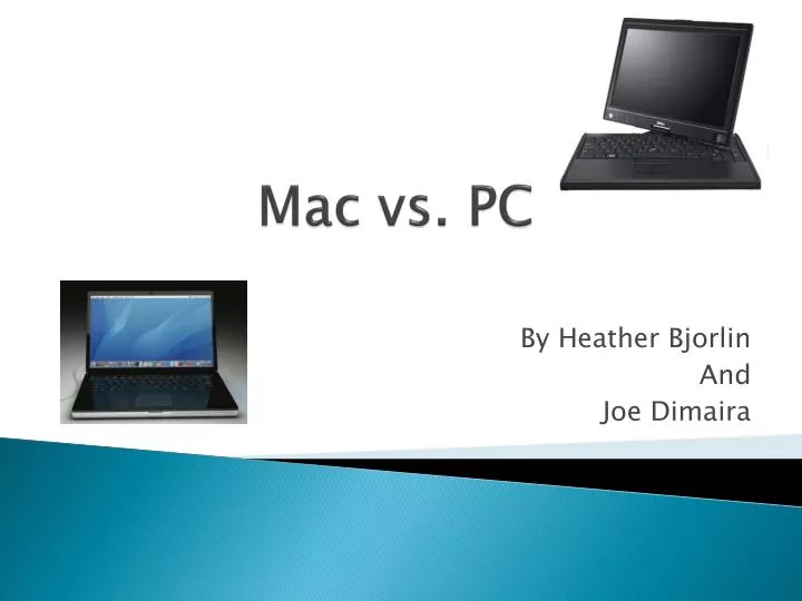 PPT - Mac vs. PC PowerPoint Presentation, free download - ID:1065982