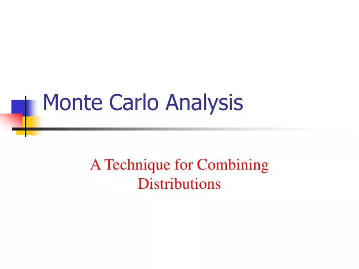 PPT - Monte Carlo Analysis PowerPoint Presentation, free download - ID ... PPT - Monte Carlo Analysis PowerPoint Presentation, free download - ID ...