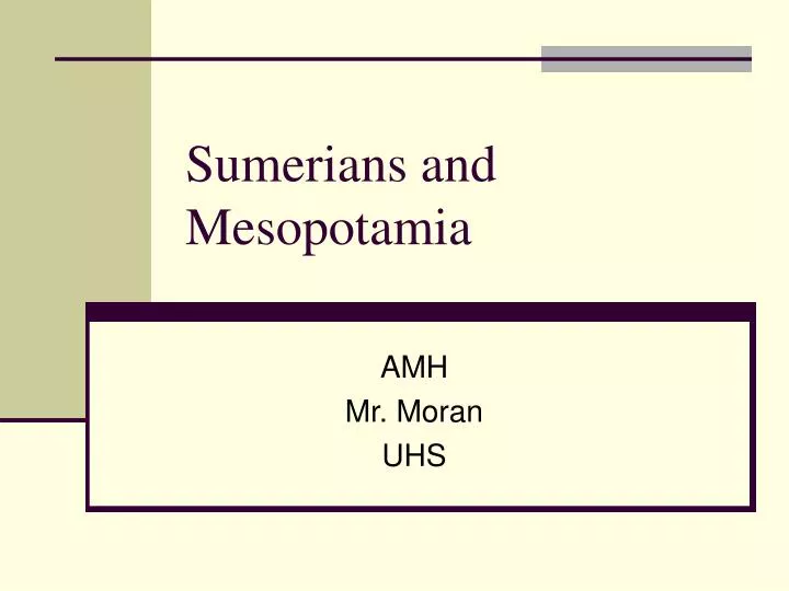PPT - Sumerians and Mesopotamia PowerPoint Presentation, free download ...