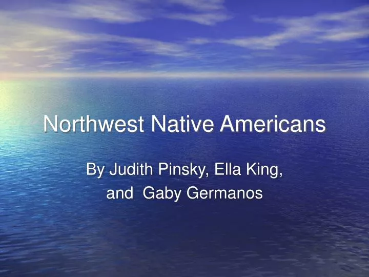 PPT - Northwest Native Americans PowerPoint Presentation, free download - ID:1067828