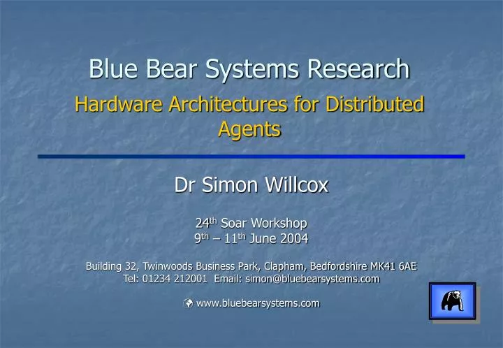 PPT - Blue Bear Systems Research Hardware Architectures for Distributed ...