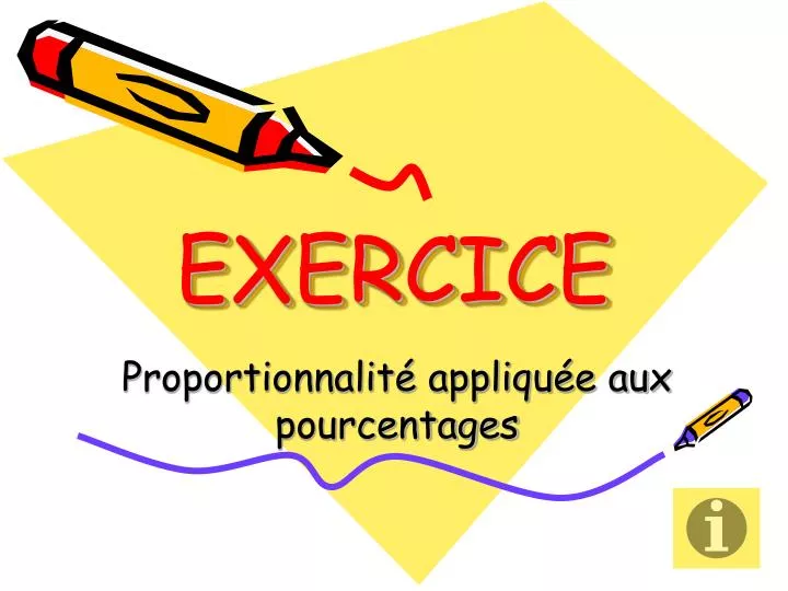 PPT - EXERCICE PowerPoint Presentation, free download - ID:1070309