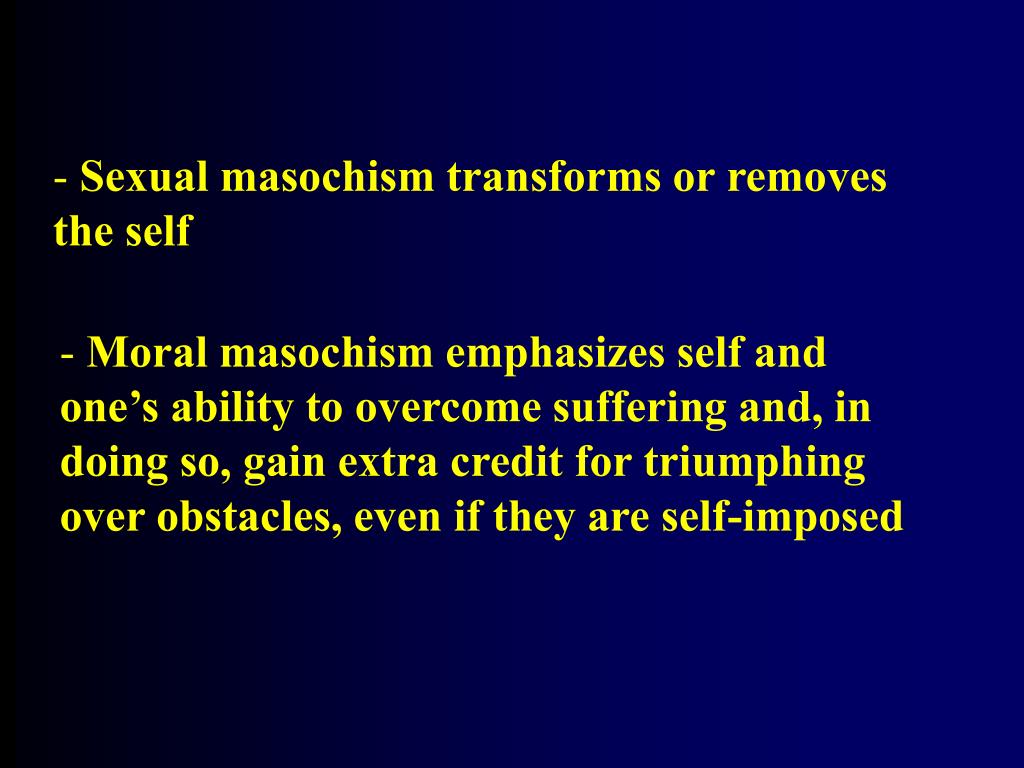 PPT - Sexual Masochism : Sexual arousal in response to pain ...