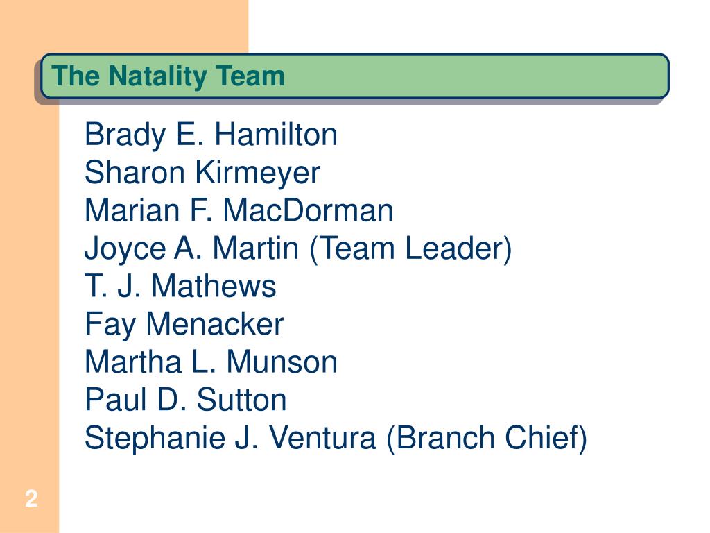 PPT - Stephanie J. Ventura, M.A. National Center for Health Statistics ...