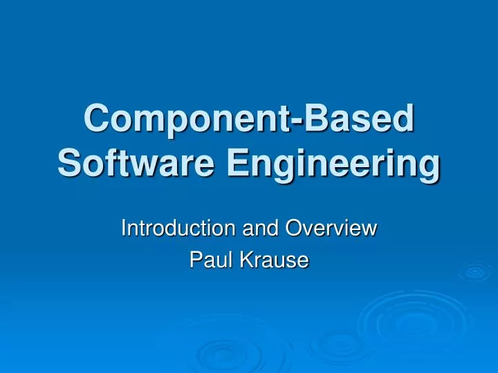 PPT - Component-Based Software Engineering PowerPoint Presentation ...