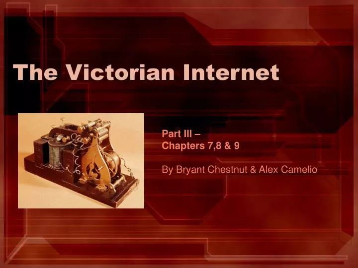 PPT - The Victorian Internet PowerPoint Presentation, free download ...