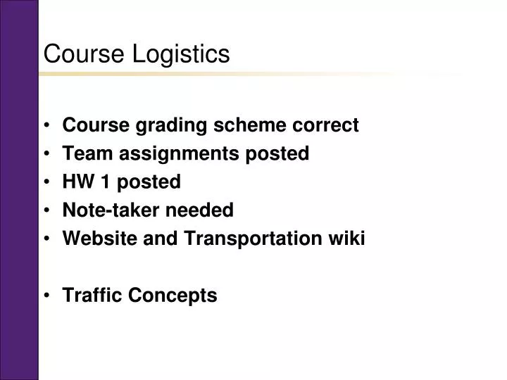 PPT - Course Logistics PowerPoint Presentation, free download - ID:1073222