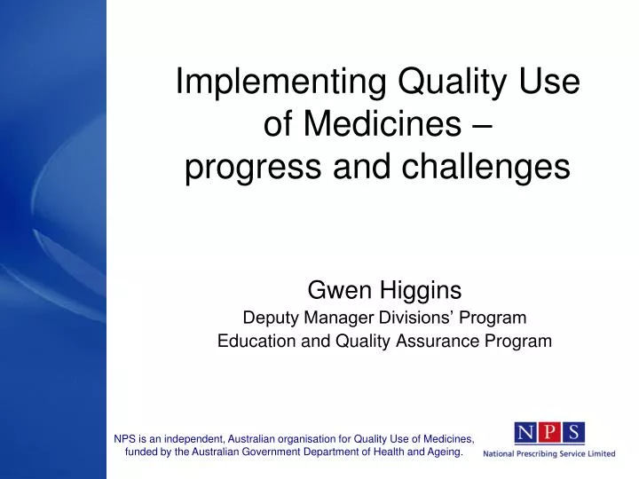 PPT - Implementing Quality Use of Medicines – progress and challenges ... PPT - Implementing Quality Use of Medicines – progress and challenges ...