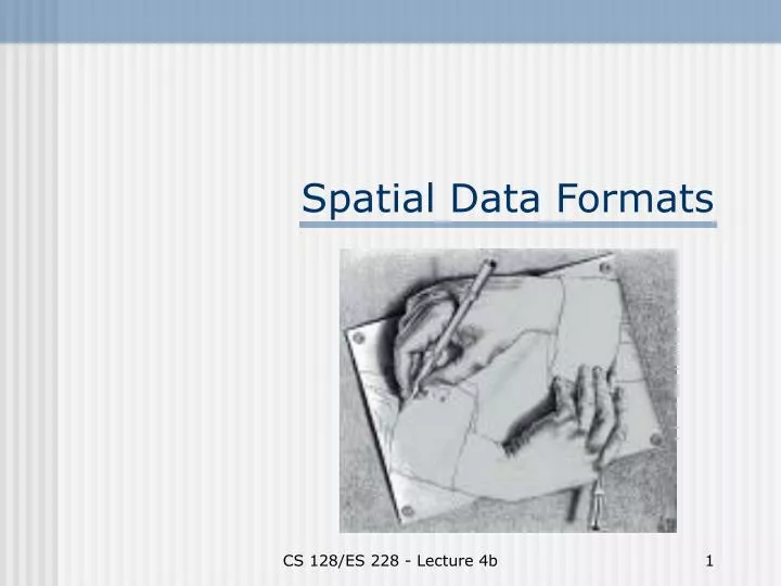 PPT - Spatial Data Formats PowerPoint Presentation, free download - ID ...