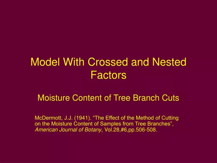 PPT - Model With Crossed and Nested Factors PowerPoint Presentation ...