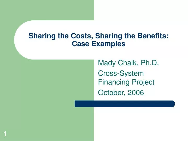 PPT - Sharing the Costs, Sharing the Benefits: Case Examples PowerPoint ...