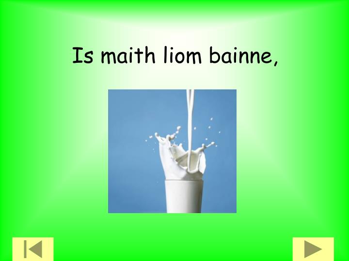 PPT - Is Maith Liom PowerPoint Presentation - ID:1074823