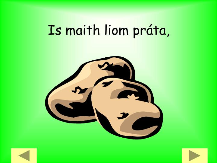 PPT - Is Maith Liom PowerPoint Presentation - ID:1074823