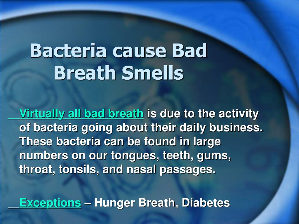 PPT - What is Bad Breath? PowerPoint Presentation, free download - ID ...