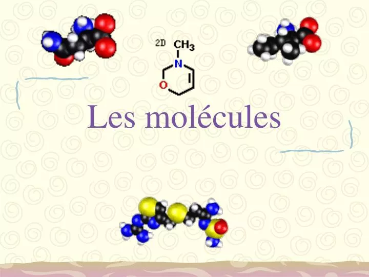 PPT - Les molécules PowerPoint Presentation, free download - ID:1075476