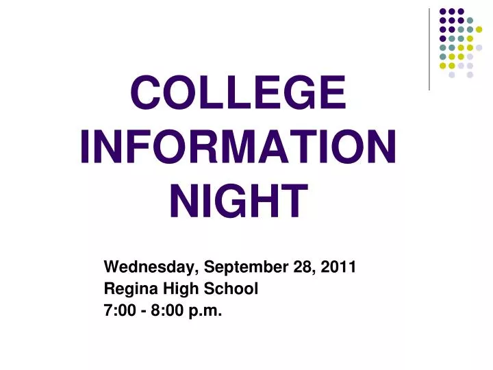 PPT - COLLEGE INFORMATION NIGHT PowerPoint Presentation, free download ...