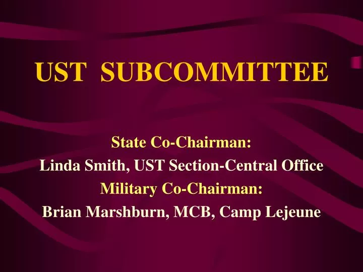 PPT - UST SUBCOMMITTEE PowerPoint Presentation, free download - ID:1076026