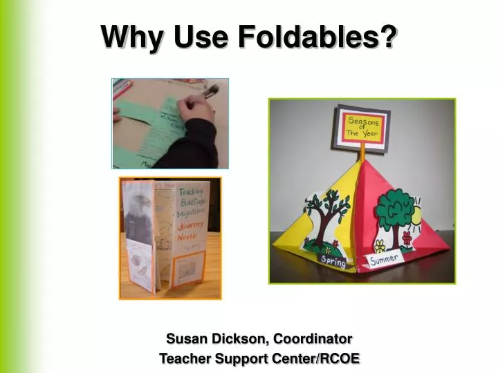 PPT - Why Use Foldables? PowerPoint Presentation, free download - ID ...