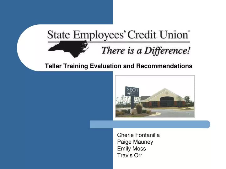 PPT - Teller Training Evaluation and Recommendations PowerPoint ...