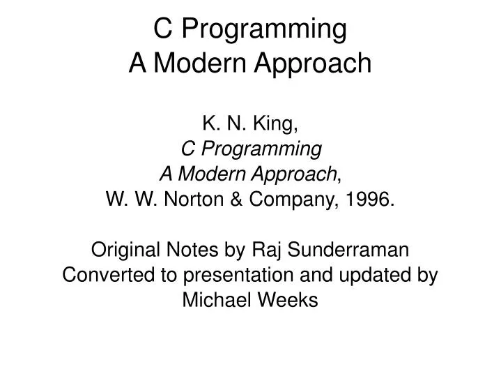 PPT C Programming A Modern Approach PowerPoint Presentation Free PPT C Programming A Modern Approach PowerPoint Presentation Free