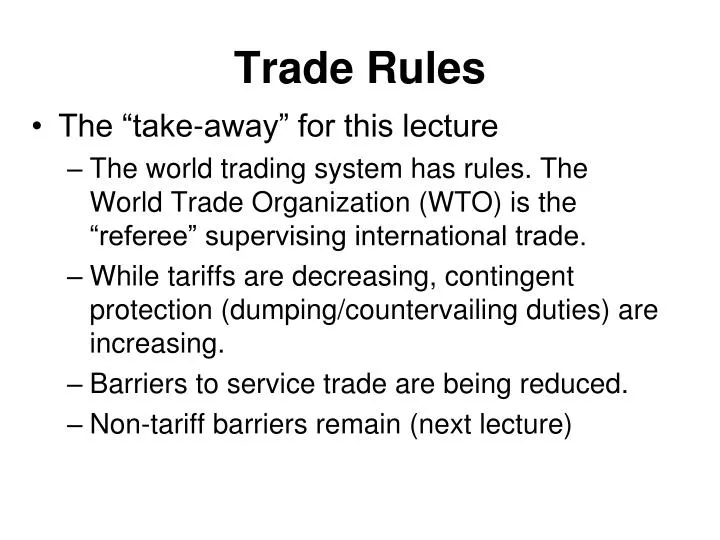 PPT - Trade Rules PowerPoint Presentation, free download - ID:107805
