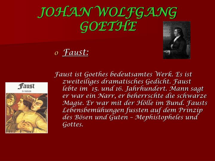 PPT - JOHAN WOLFGANG von GOETHE PowerPoint Presentation - ID:1078410